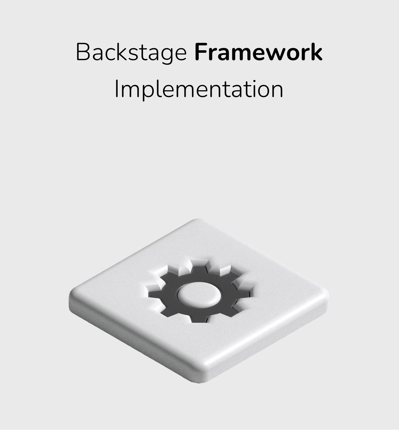 Backstage Framework Implementation | Krasamo
